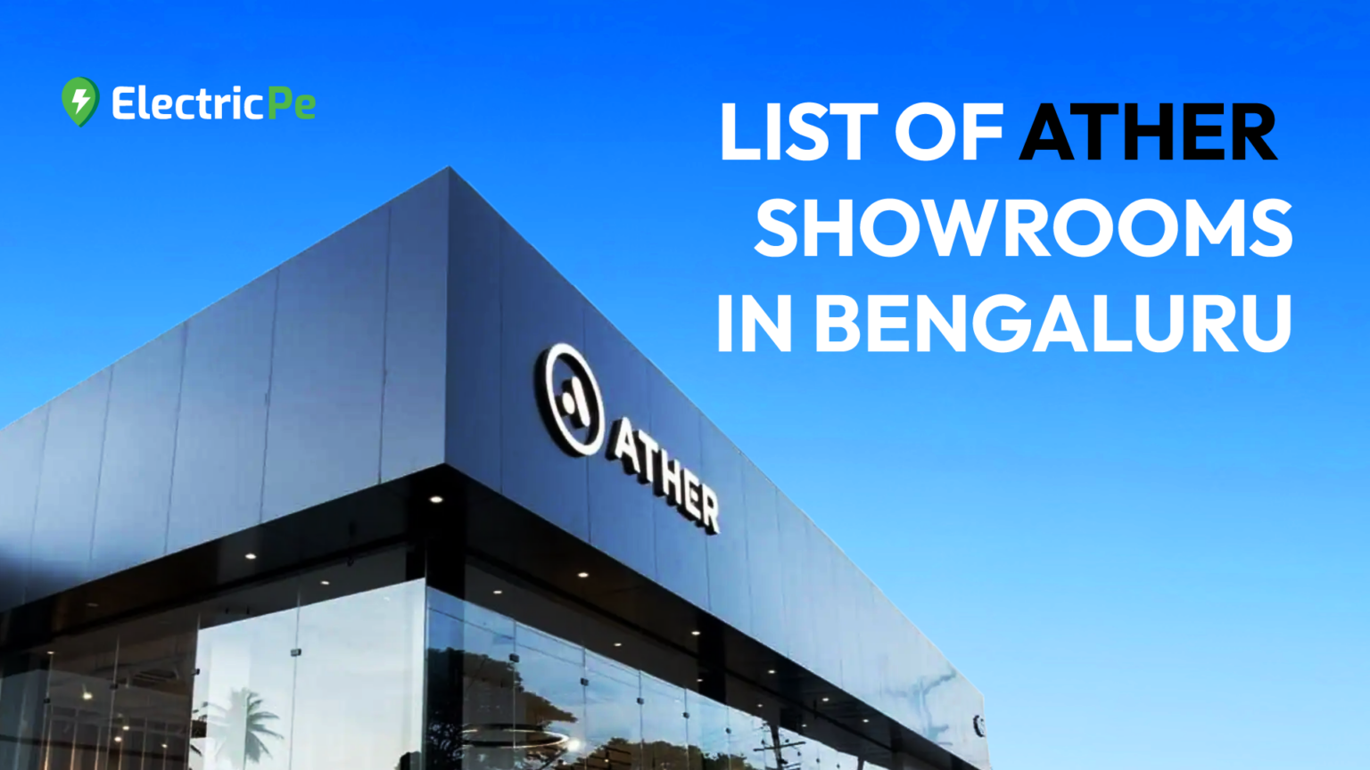 List of Ather Showrooms in Bangalore - ElectricPe