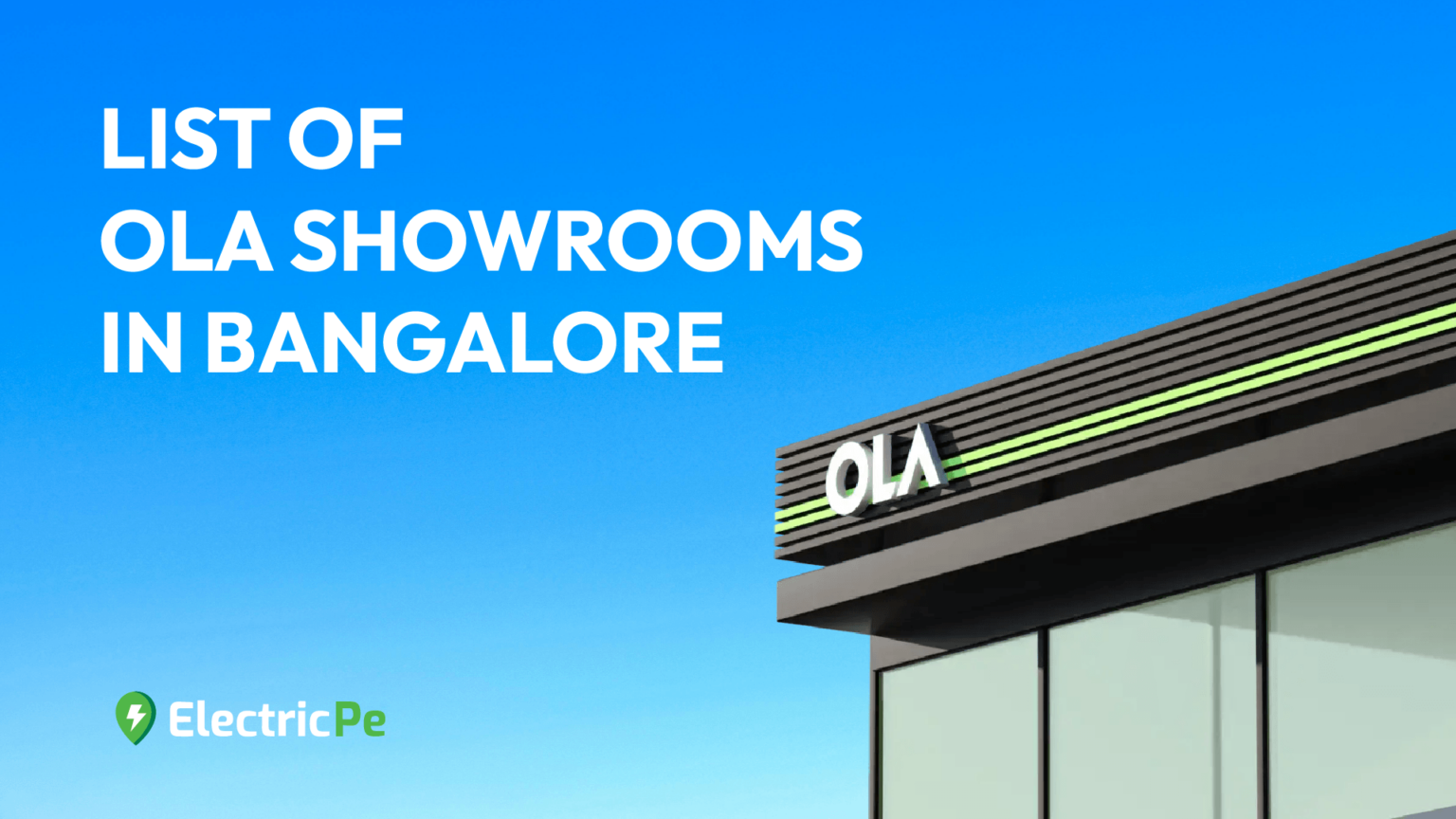 List of Ola Showrooms in Bangalore - ElectricPe